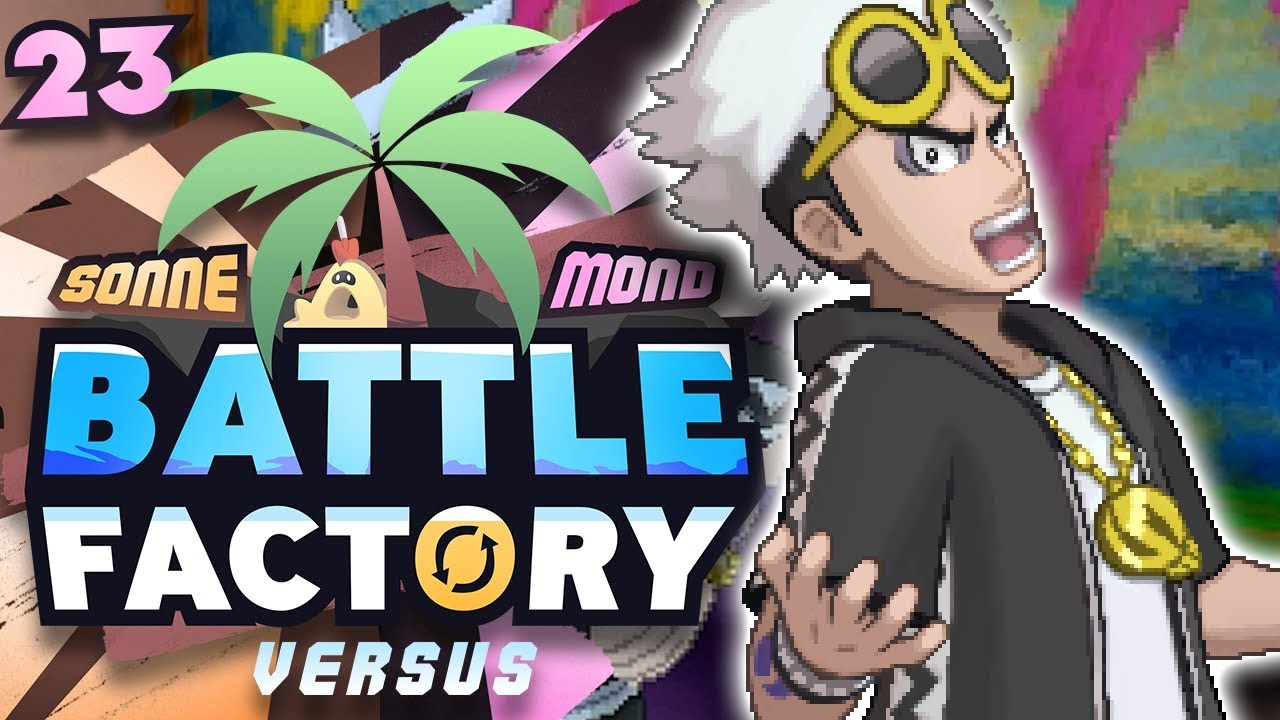 Machste nix! - Pokémon Sonne & Mond Battle Factory Versus w/ oktopaul ...
