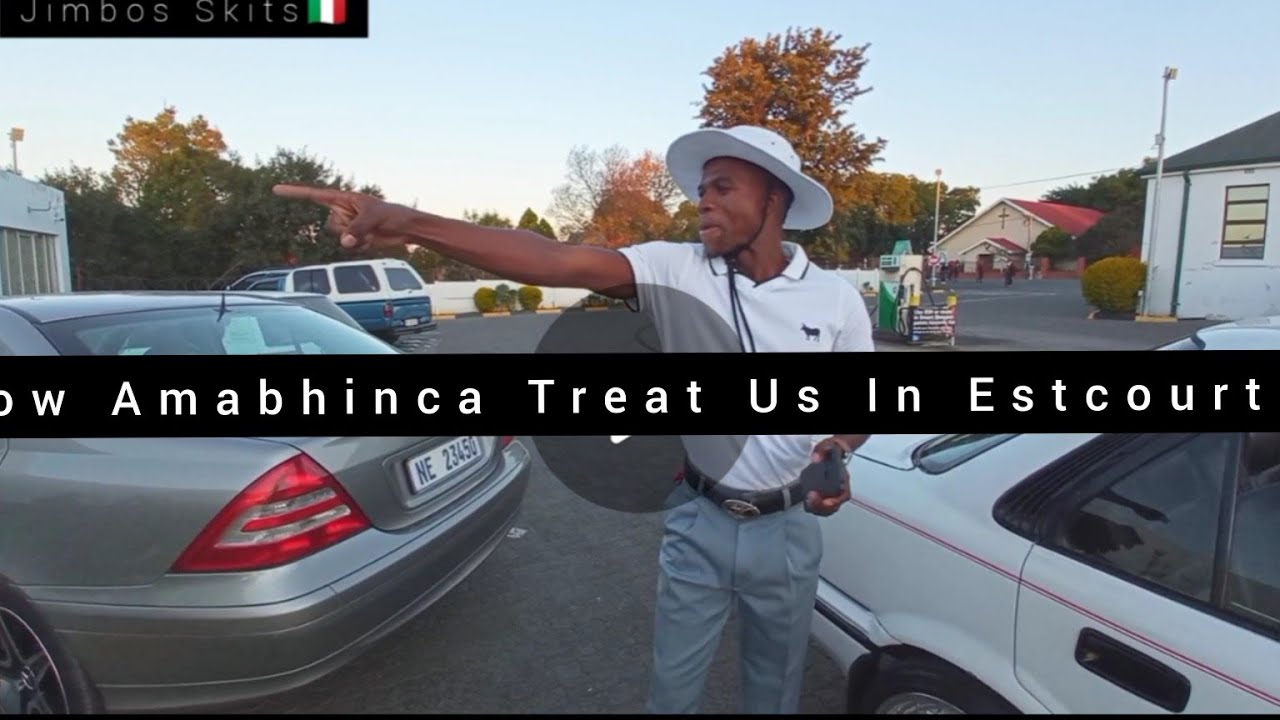 How Amabhinca Treat Us In Estcourt😂😂 - YouTube
