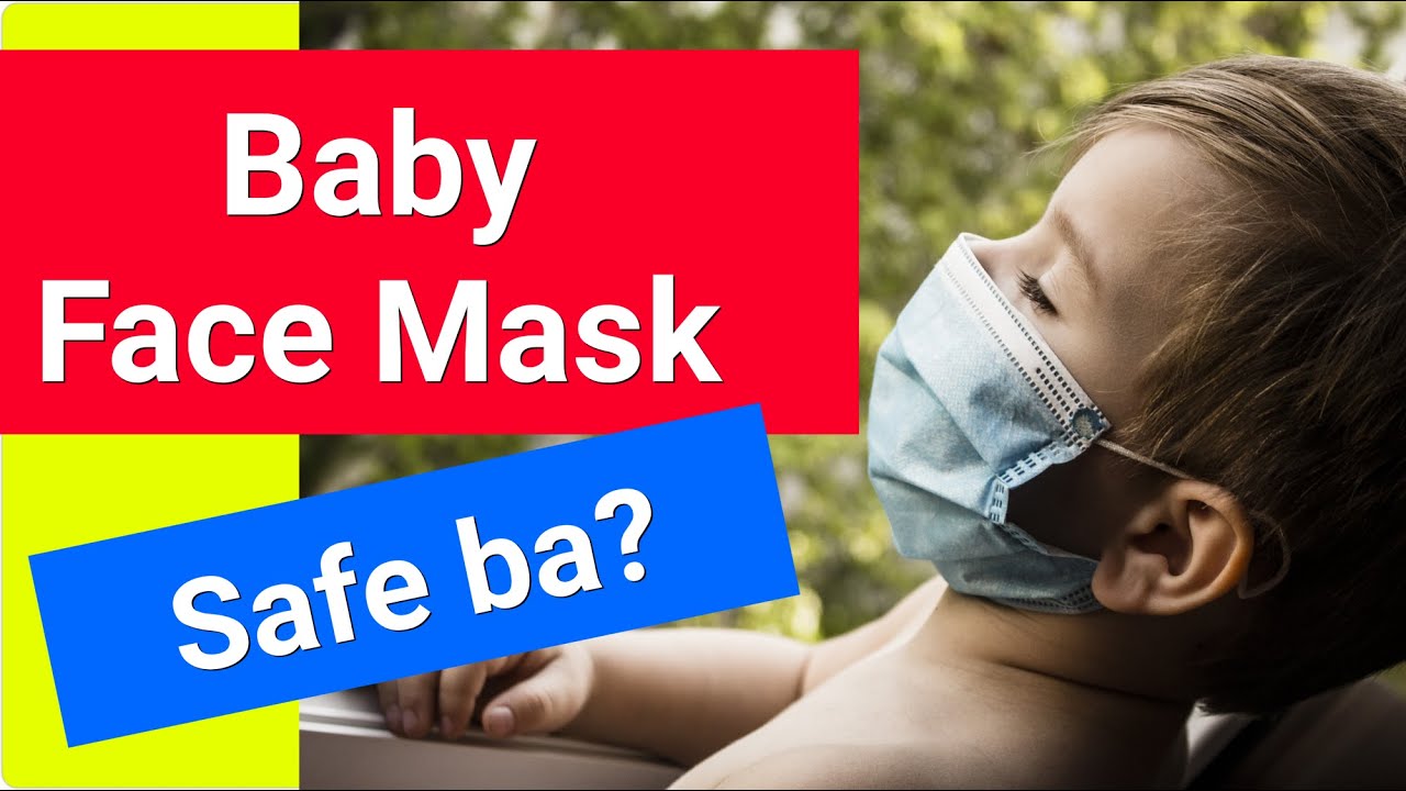 Face Mask for Baby, Safe Ba? // Should Babies Wear Face Mask - Polvy ...