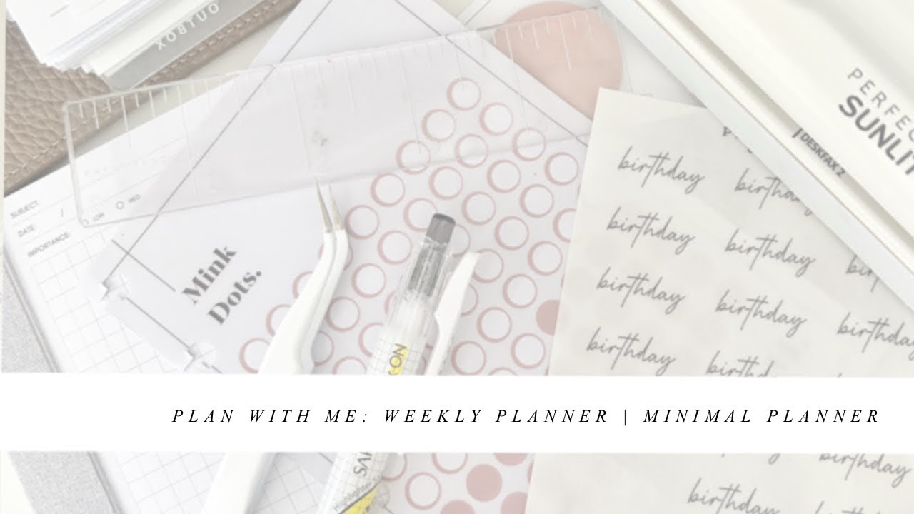 PLAN WITH ME: WEEKLY PLANNER | MINIMAL PLANNER - YouTube