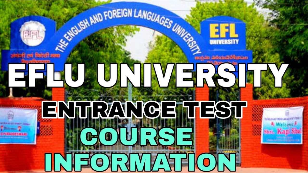 Eflu University Entrance Exam 2020-21 full information | eflu Course ...