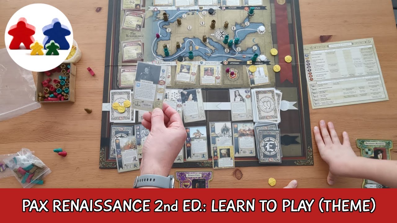 Learn to Play Pax Renaissance 2nd edition: matching the rules to the ...