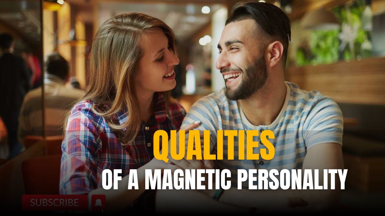 Qualities of a Magnetic personality #magneticpersonality || psychology ...