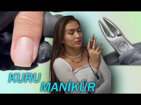 Kuru Manikür nasıl yapılır ?!
