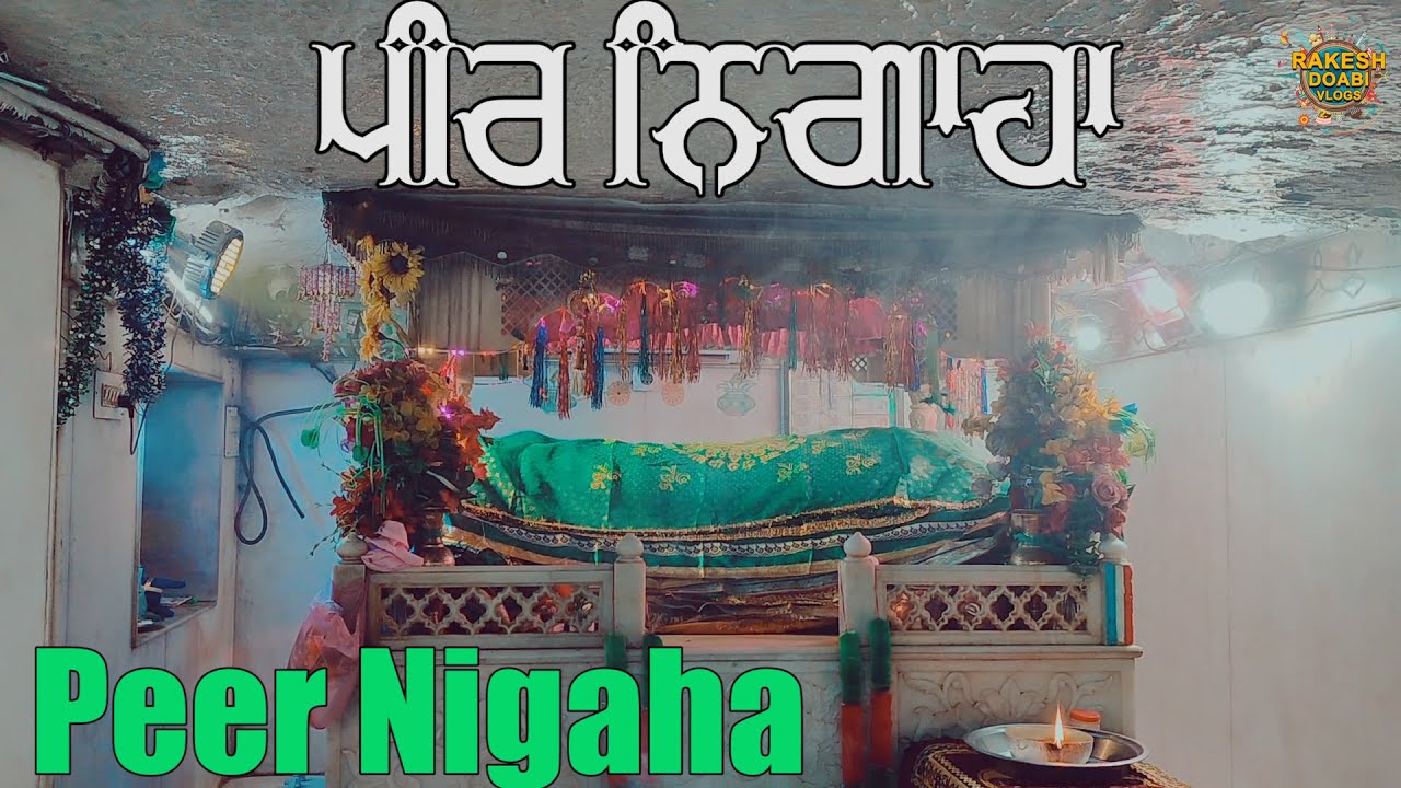 Peer Nigaha Una Himachal Pradesh |Peer Nigaha Darbar| Lakh Data Lalan ...