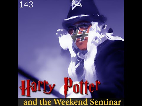 143: Harry Potter and the Weekend Seminar - YouTube
