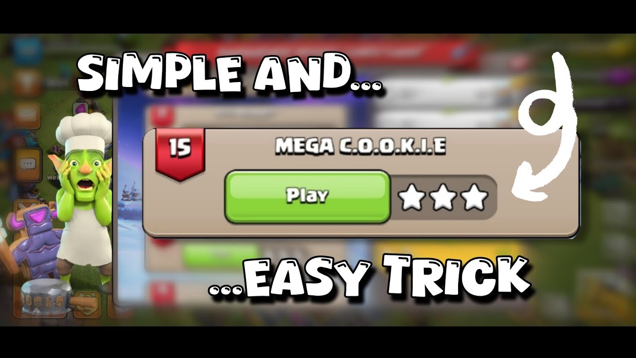 Cookie Chaos Level 15 | Mega Cookie coc | Clash of clans Controllable ...