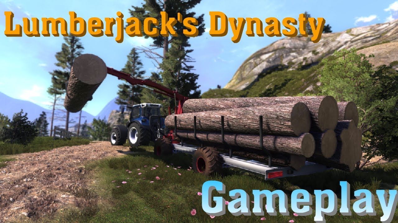 Lumberjacks Dynasty Gameplay PC Walkthrough new game 2021 HD - YouTube
