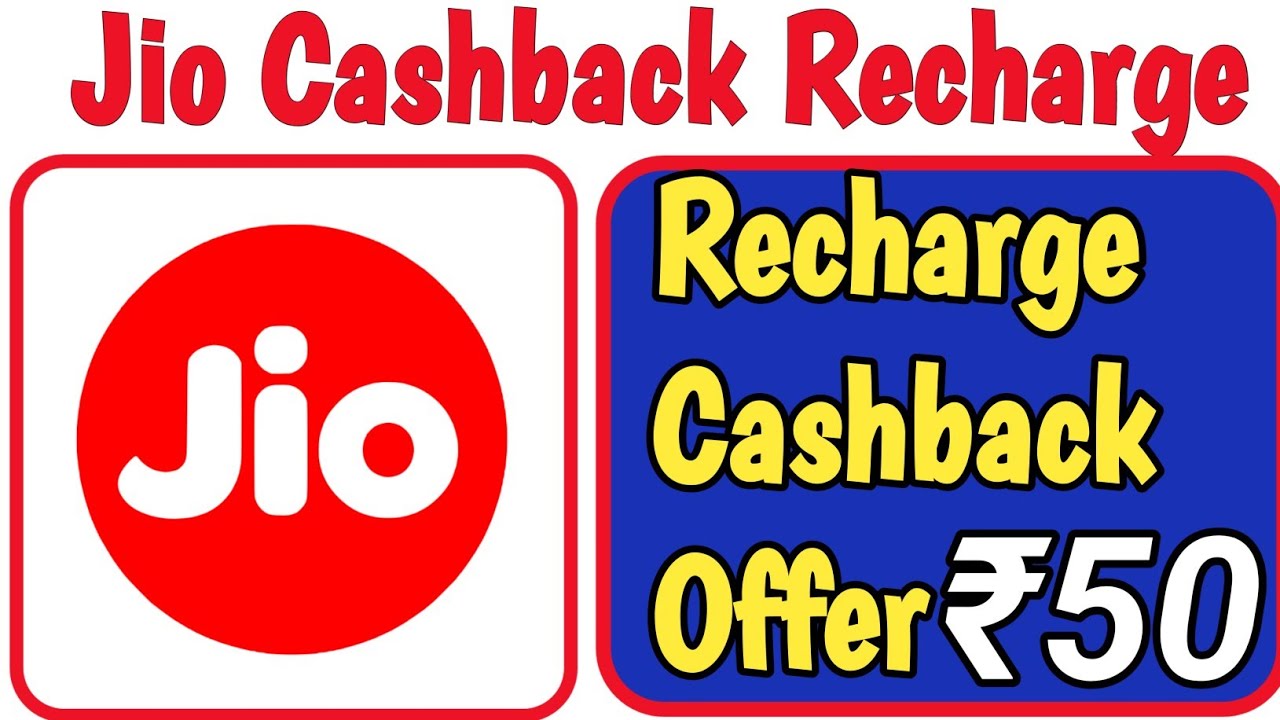 Jio Cashback Recharge Offer // Jio Sim Recharge Cashback Offer - YouTube