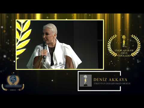 Deniz Akkaya / Uluslararası Zirve Ödülleri