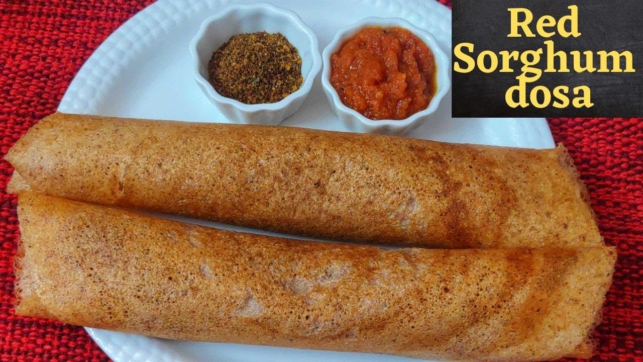 Sorghum dosa | Red jowar dosa recipe | Whole jowar recipe | Millet dosa ...