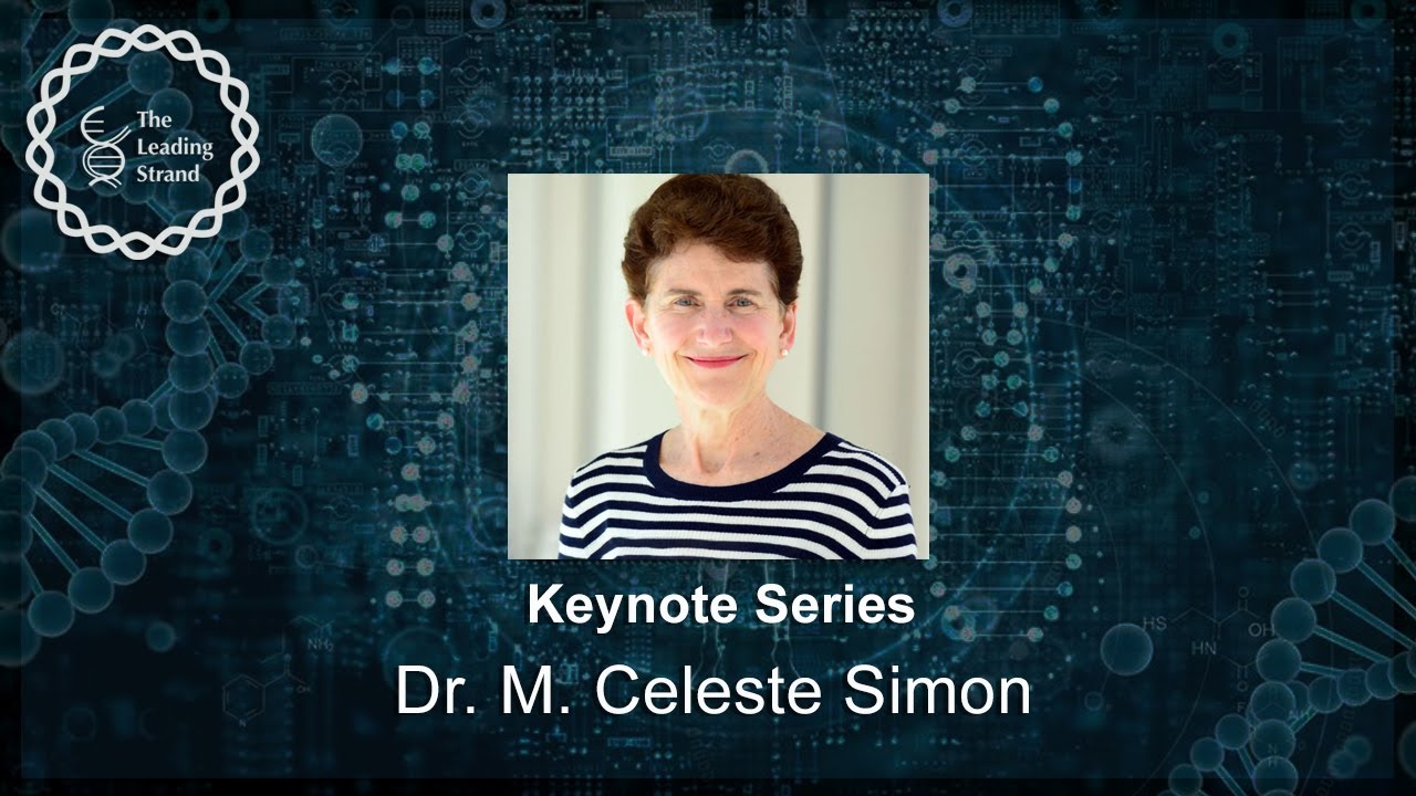 CSHL Keynote, Dr. M. Celeste Simon, University of Pennsylvania Perelman ...