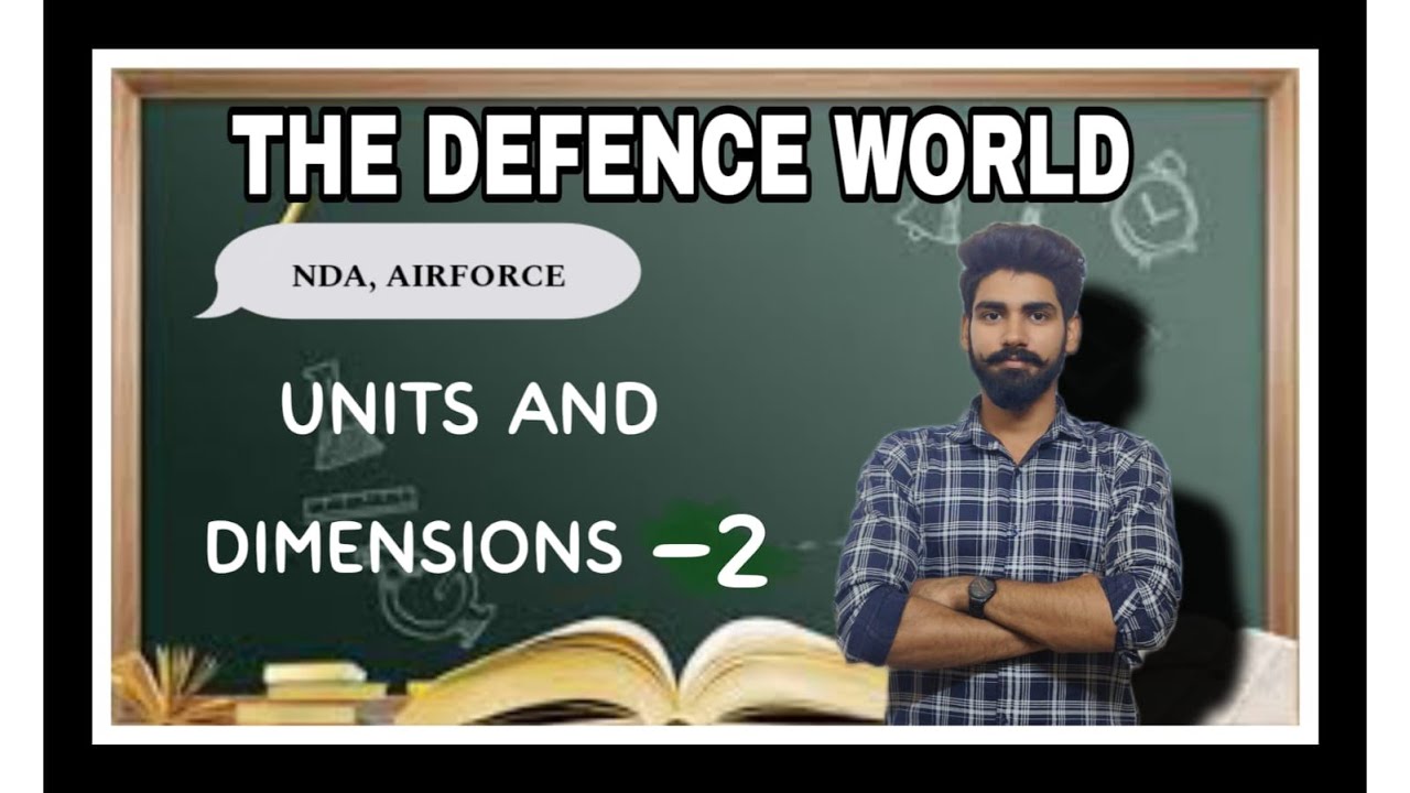 UNITS AND DIMENSIONS -2 (BY ASHISH DHAKA) - YouTube