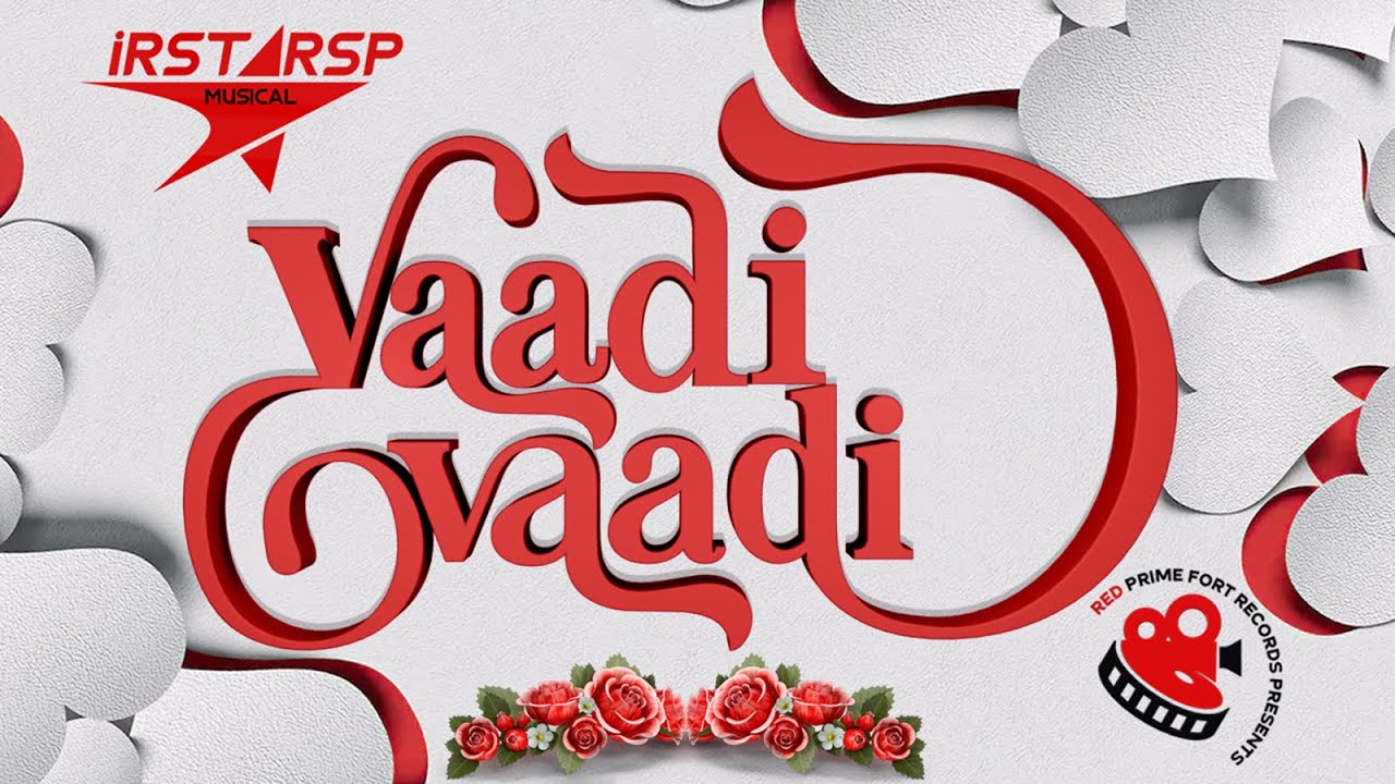 Vaadi Vaadi official lyrical video | iR Star Sp Musical | Roy Jackson ...