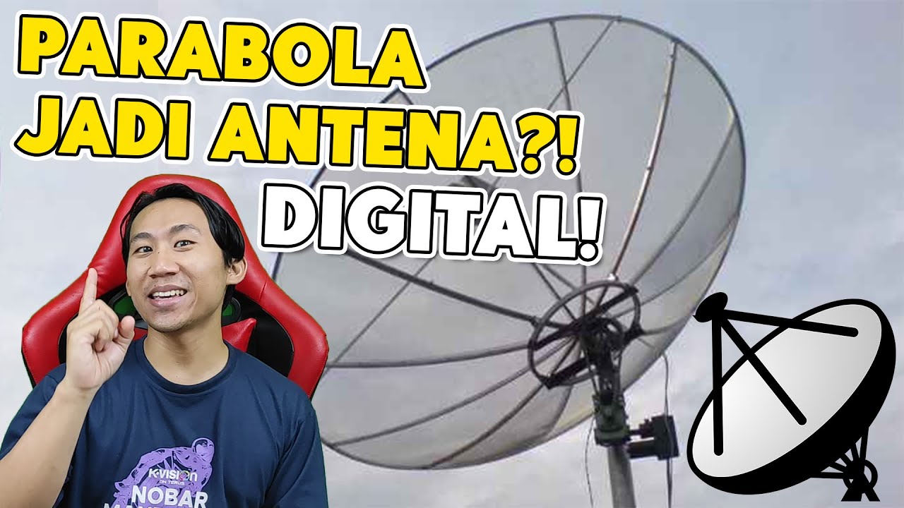 Parabola Untuk Nonton Siaran TV Digital | JANGAN LAKUKAN HAL INI! - YouTube