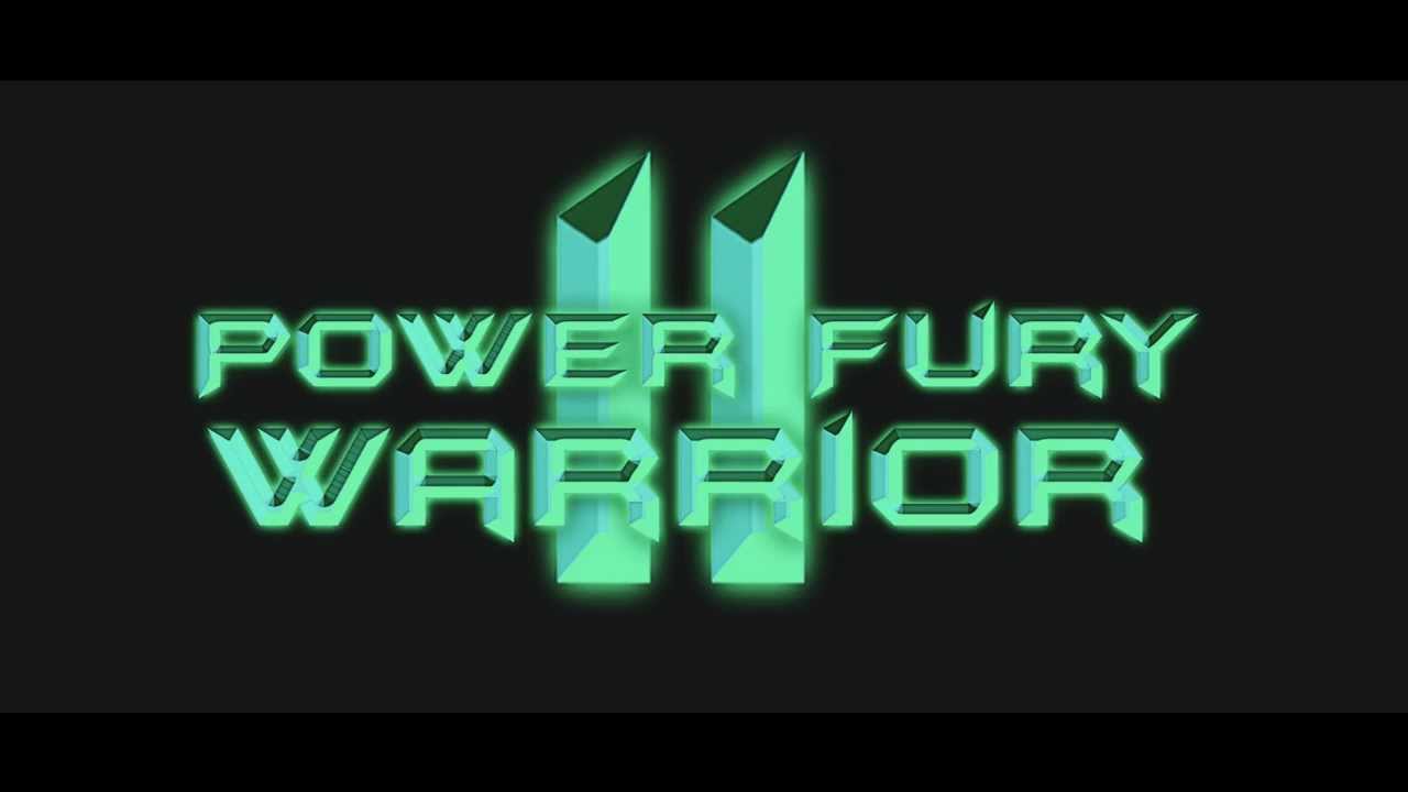 Power Fury Warrior II - Official Trailer (2014) - YouTube