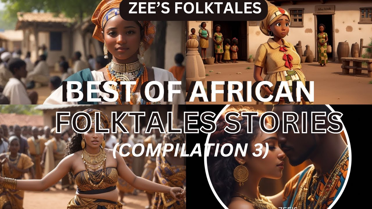 COMPILATION OF OUR AFRICAN FOLKTALES (Part 3) - YouTube