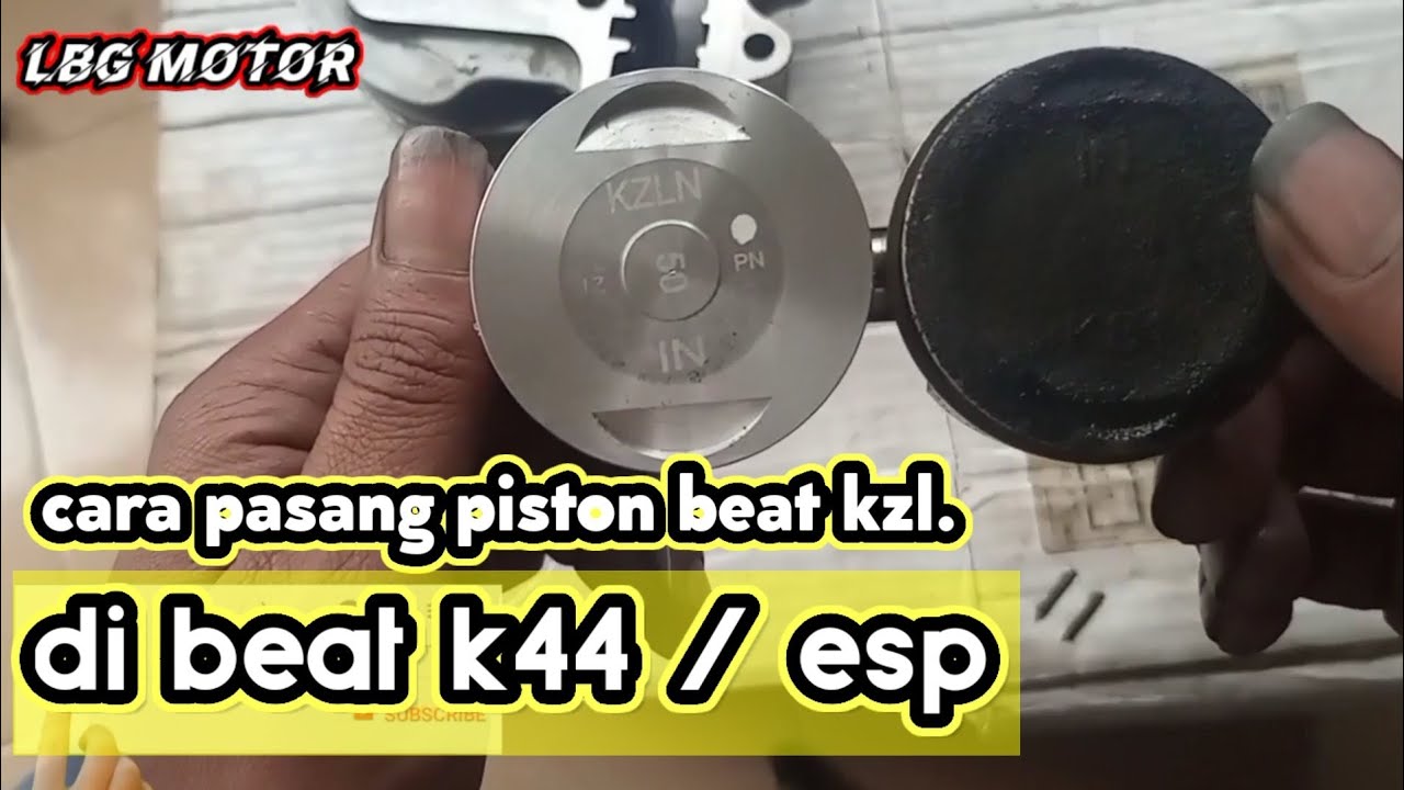 pasang piston beat kzl ke beat K44. atau beat esp part 1 @Lbg motor ...