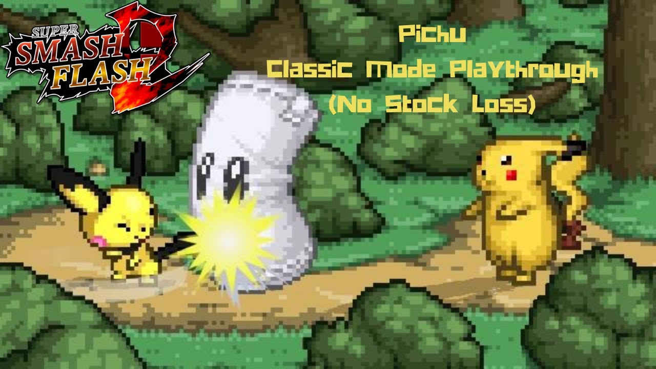 Super Smash Flash 2 - Pichu Classic Mode Playthrough (No Stock Loss ...