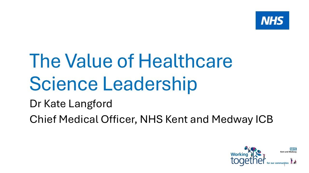 The Value of Healthcare Science Leadership - YouTube