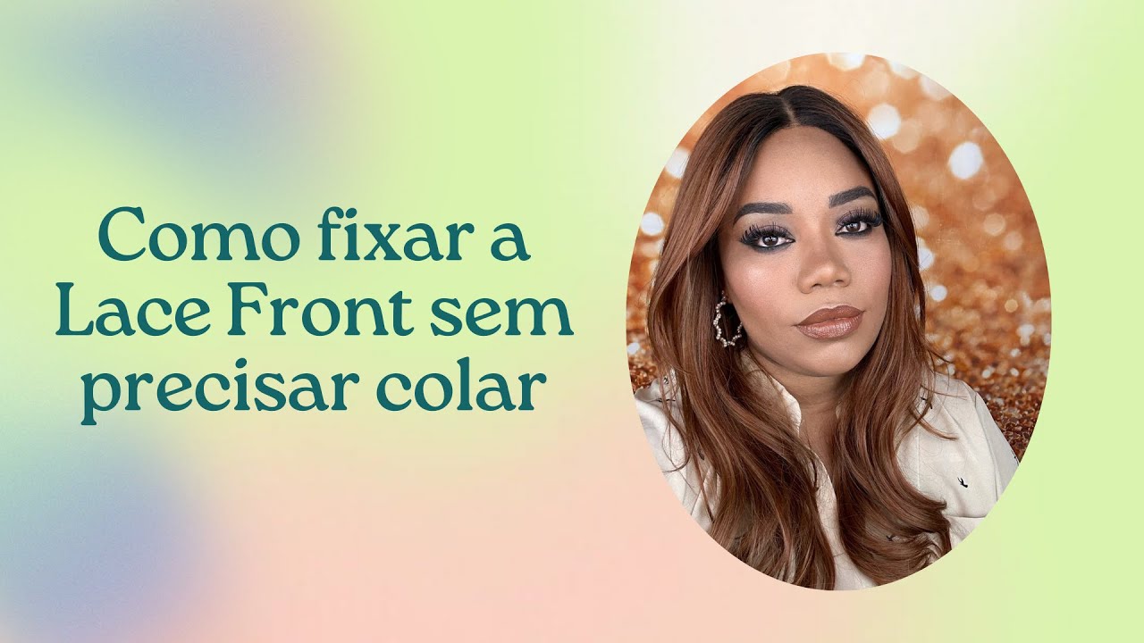 Como usar Lace sem precisar de cola :: Lace Front Charlotte :: Perucas ...