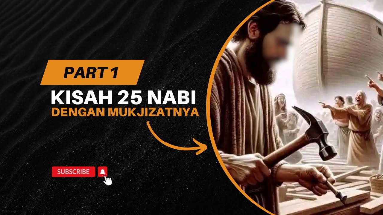 kumpulan kisah Nabi | Nabi Adam - Nabi Saleh | kisah 25 nabi beserta ...