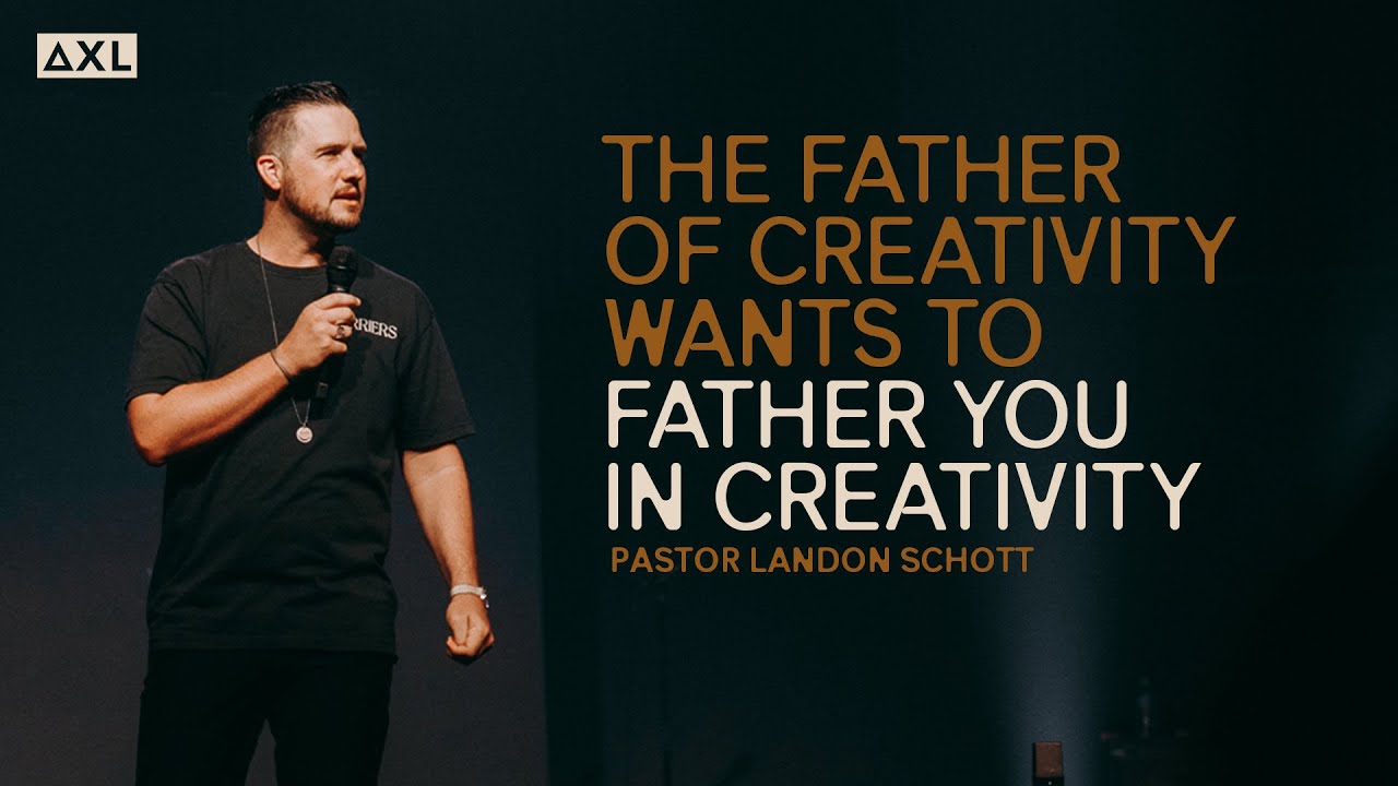 The Father of Creativity Wants to Father You in Creativity | Pastor ...
