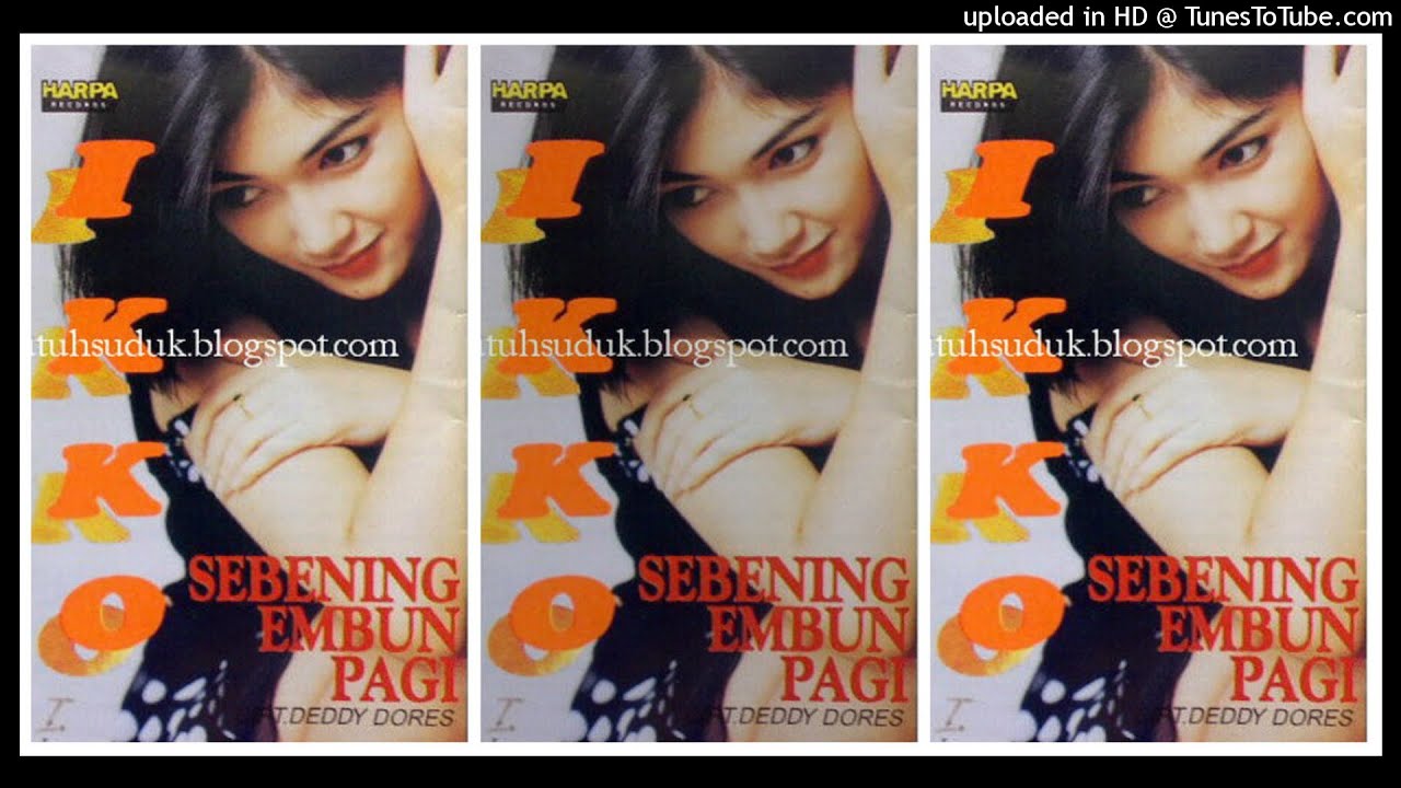 Ikko - Sebening Embun Pagi (1995) Full Album - YouTube