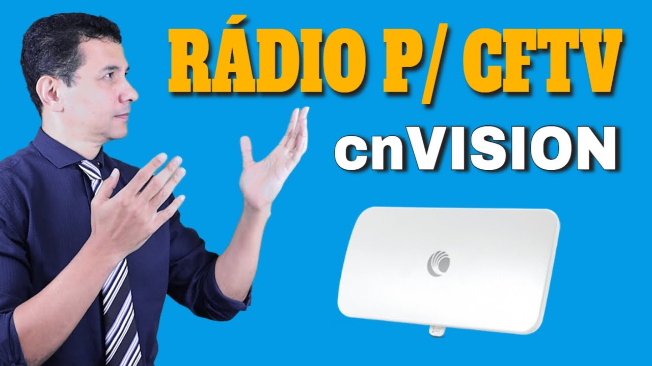 Rádio para CFTV - cnVision (Cambium Networks) - YouTube