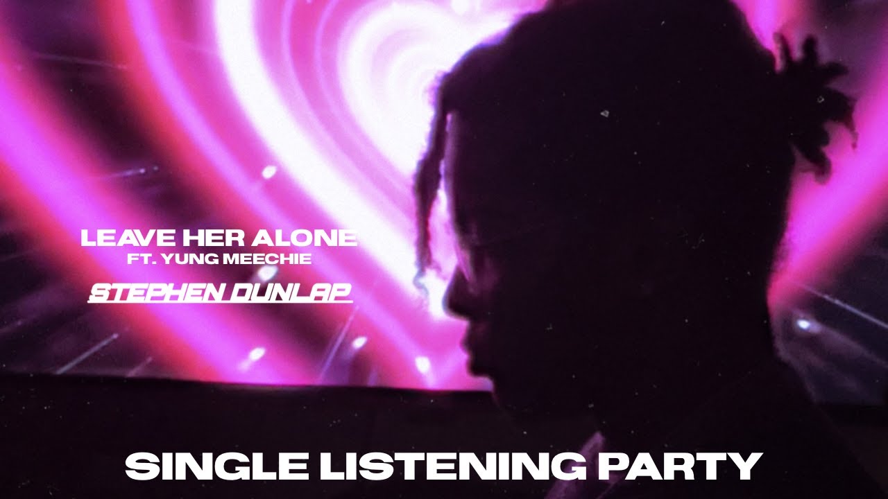 Leave Her Alone ft. Yung Meechie [Single Listening Party] - YouTube