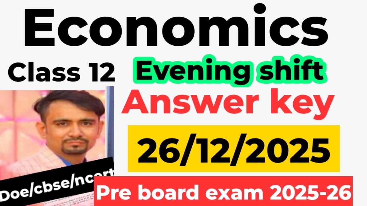Class 12 economics answer key pre board exam 2025-26 / evening shift ...