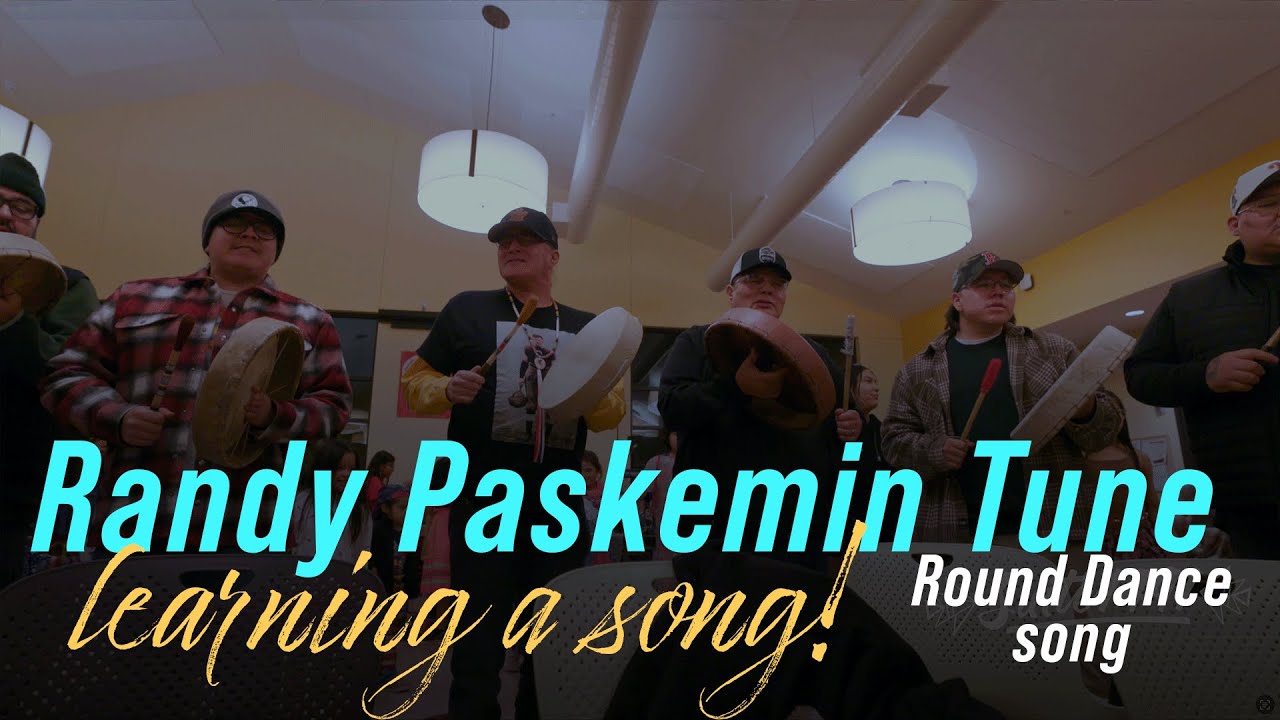 Native Round Dance | Randy Paskemin Song - Learning Round Dance Songs ...