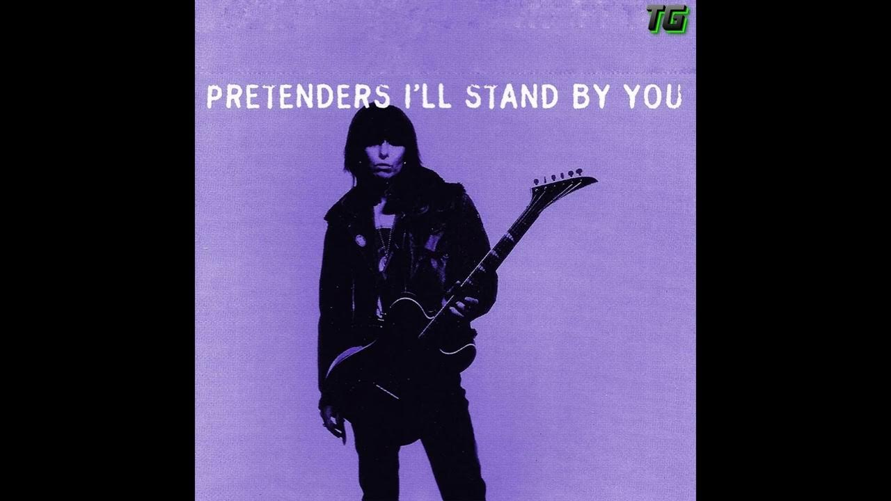 The Pretenders - I'll Stand By You - YouTube