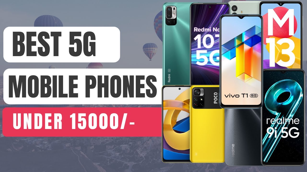 Best 5G Mobile Phone Under 15000 Rupees In India YouTube best-5g-mobile-phone-under-15000-rupees-in-india-youtube