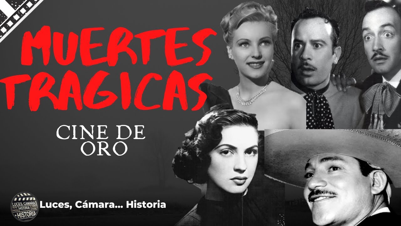 MUERTES TRAGICAS | CINE ORO | artistas que FALLECIERON en su APOGEO ...