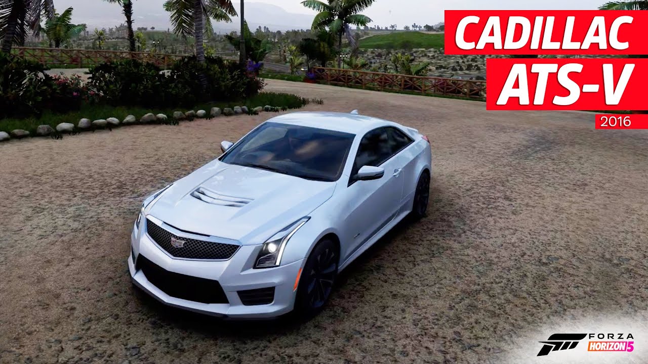 Cadillac ATS-V 2016 - Forza Horizon 5 | Logitech G920 GamePlay [4K ...