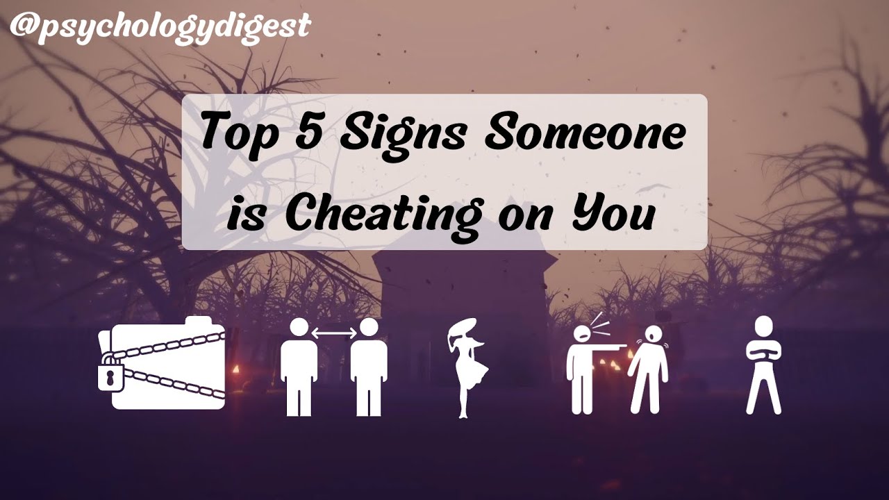 Top 5 Signs of Cheating - Suspect Someone is Cheating on You? Watch ...