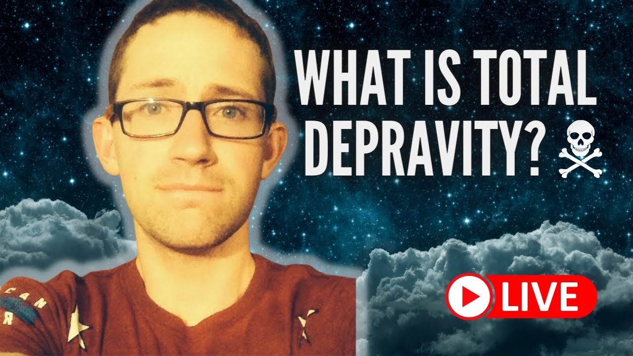 What is Total Depravity? | Ask Anything | A Viking Investigates - YouTube