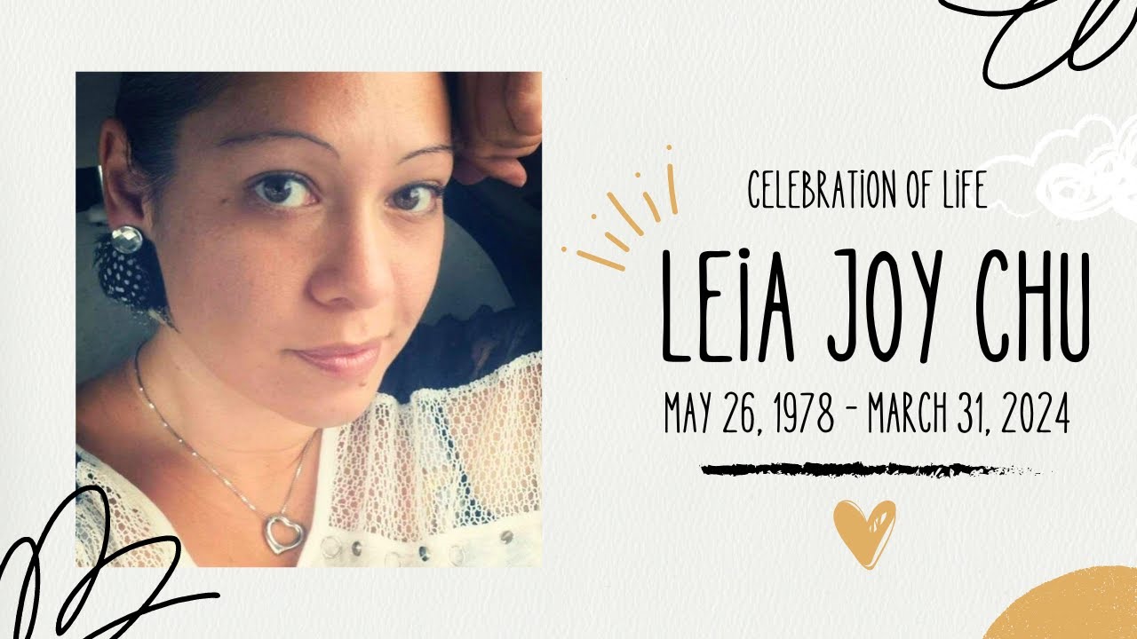 Celebration of Life Leia Joy Chu - YouTube
