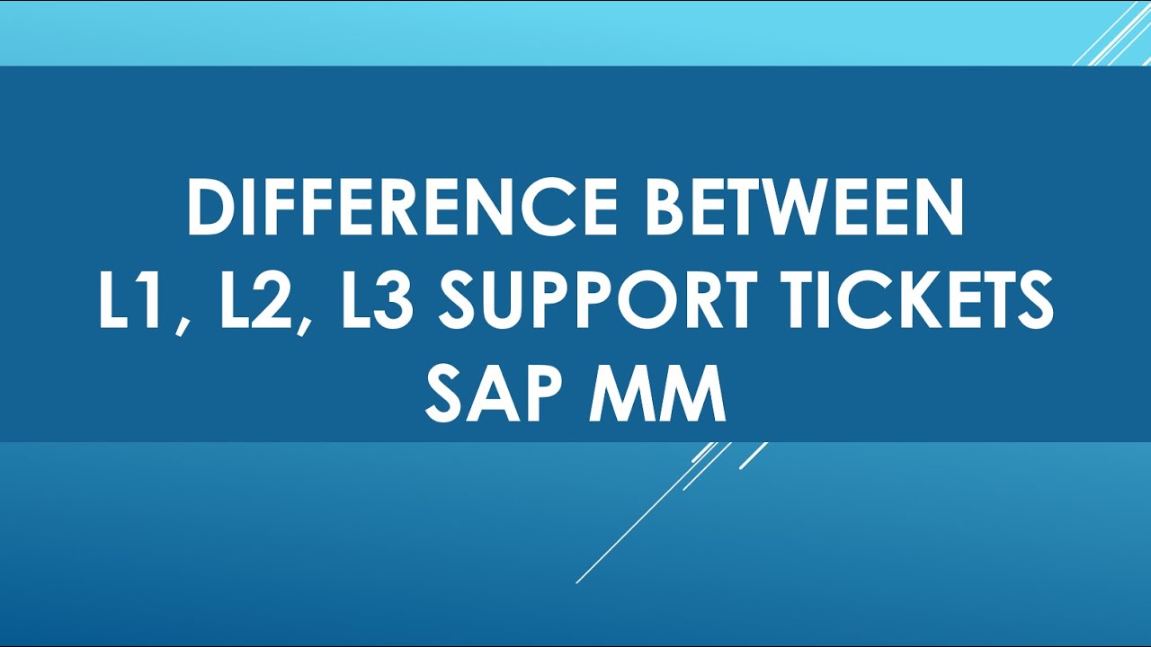 L1 L2 L3 support tickets sap mm | support tickets sap mm - YouTube