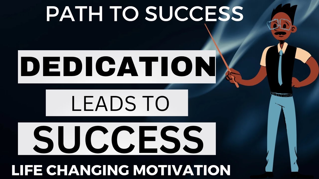 DEDICATION And Success | why Dedication? | How to be Dedicated | Focous ...