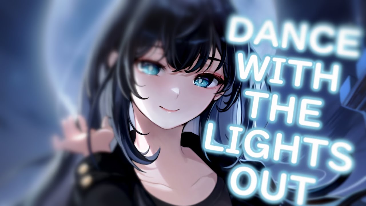 NightCore - Dance With The Lights Out - (Lyrics) - YouTube
