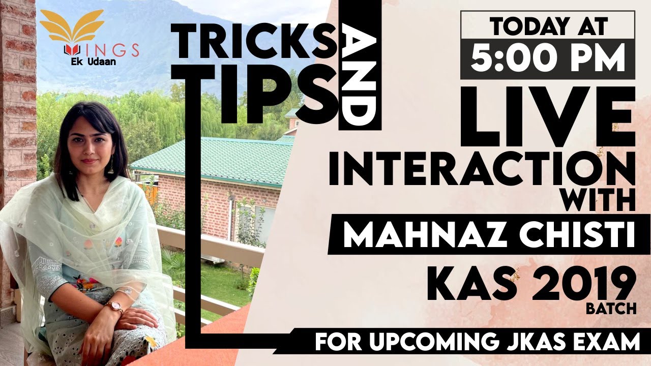 Live Interaction with Mahnaz Chisti JKAS 2019|| TIPS & TRICKS FOR JKAS ...