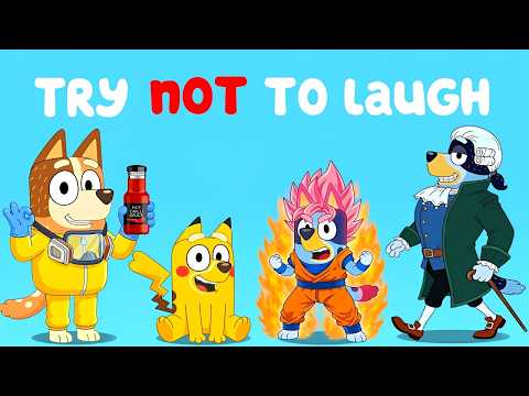 BLUEY [YTP] - TRY NOT TO LAUGH💀 - OUT OF CONTROL