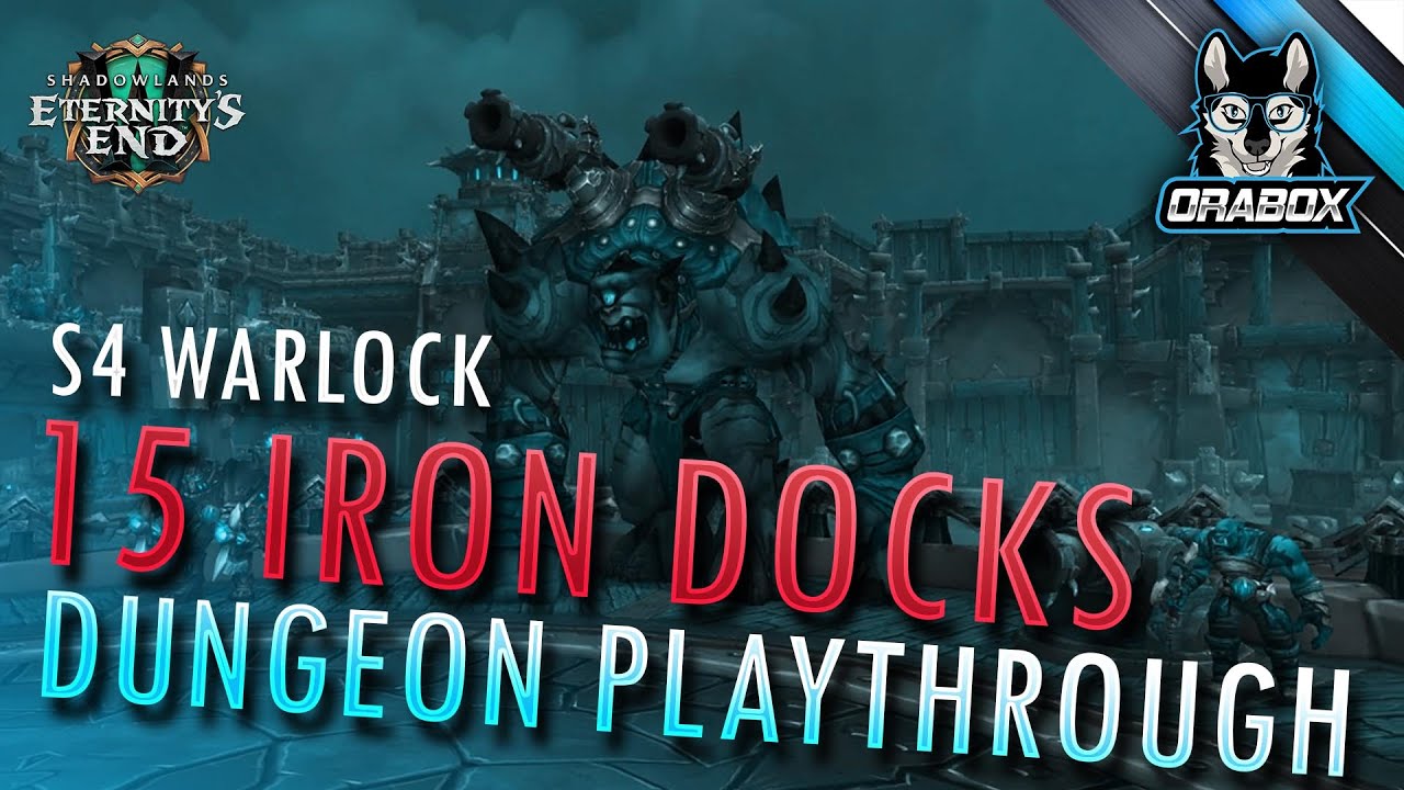 Season 4 Fated +15 Iron Docks - Demonology PoV - YouTube