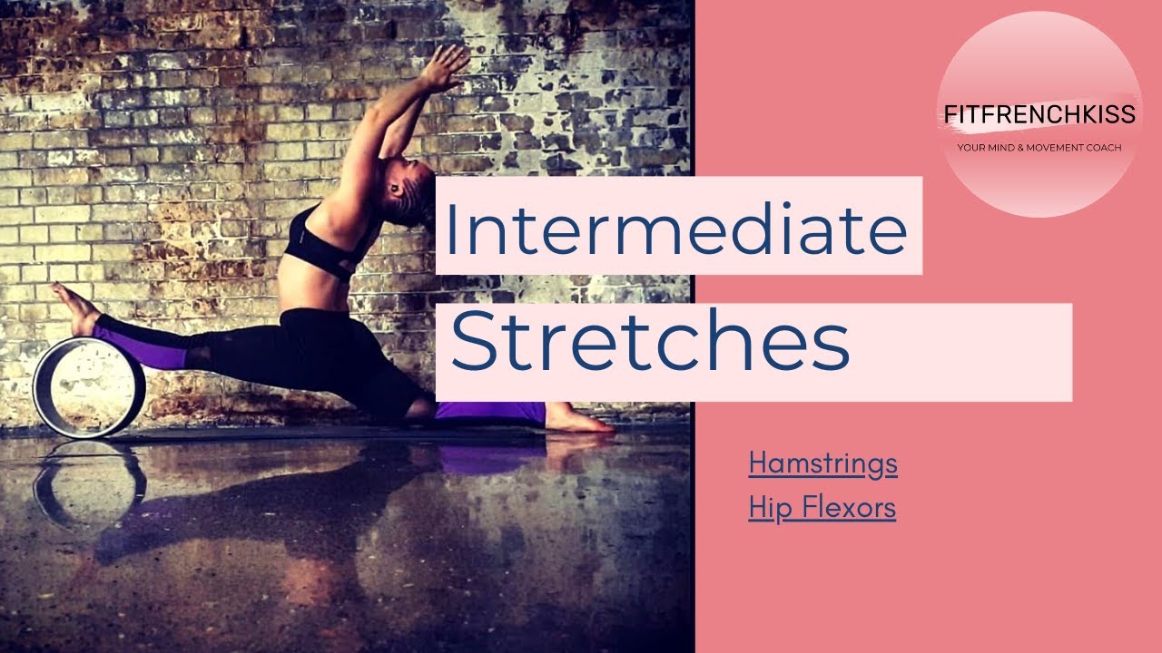 Intermediate Stretches for Hamstrings and Hip Flexors 1 - YouTube