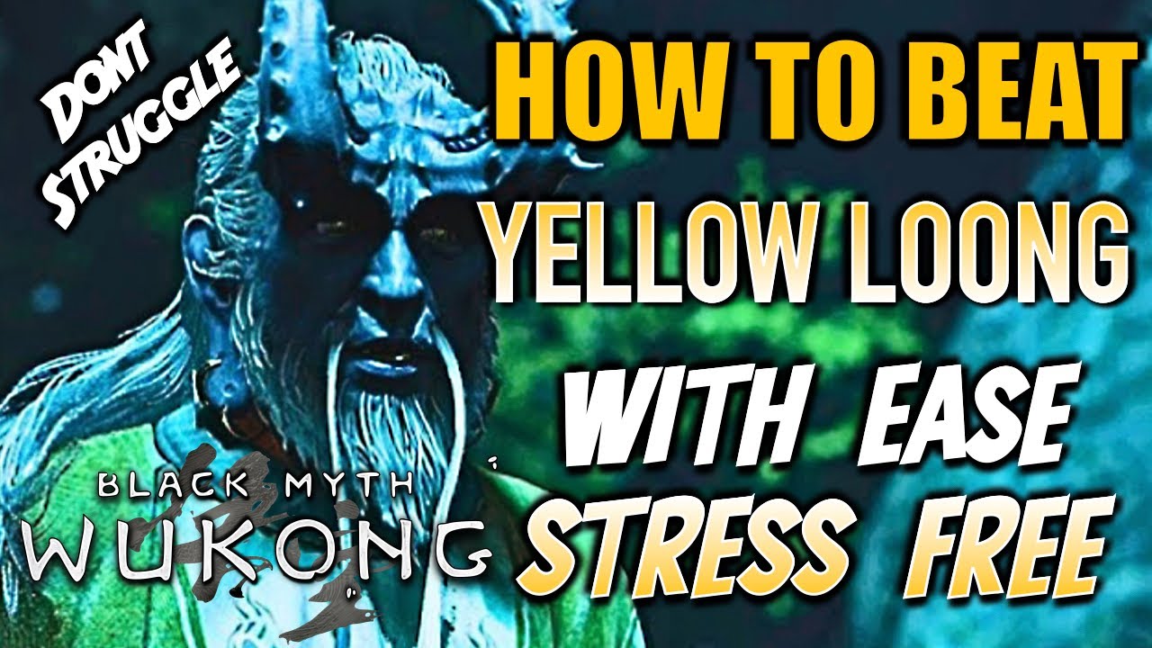 ULTRA EASY TACTIC Yellow Loong Boss Guide - Black Myth: Wukong - YouTube