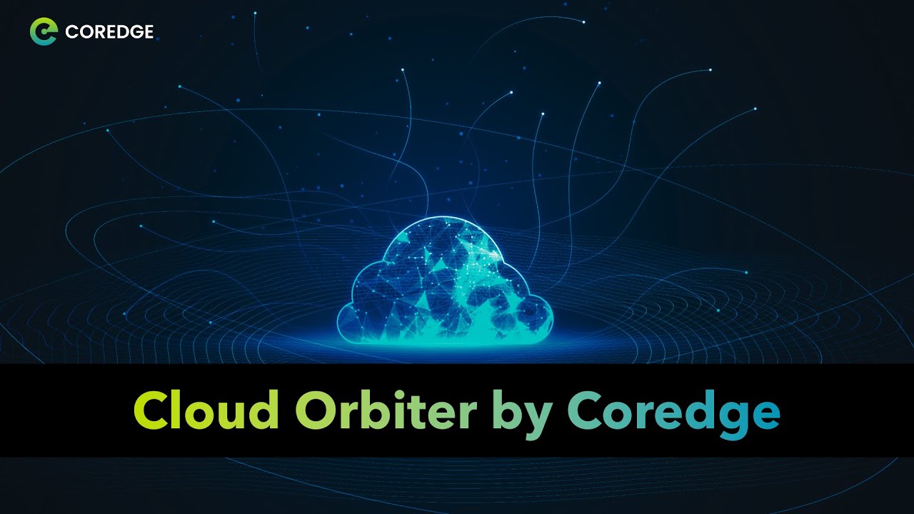 Cloud Orbiter By Coredge Cloudcomputing Kubernetes Edgecomputing 1512