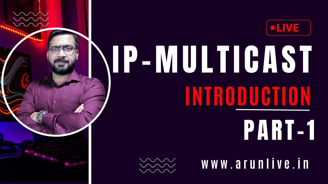 Ip Multicasting Introduction Addressing And Basic Concepts In Hindi Youtube