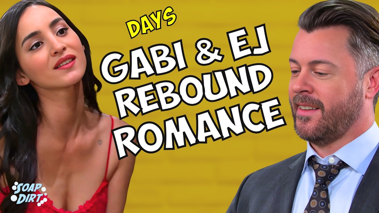 Days of our Lives: Gabi & EJ Get a Real Chance at Rebound Romance? #daysofourlives - YouTube